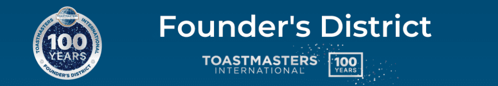 Welcome to Founder's District Toastmasters - Founder's District Toastmasters